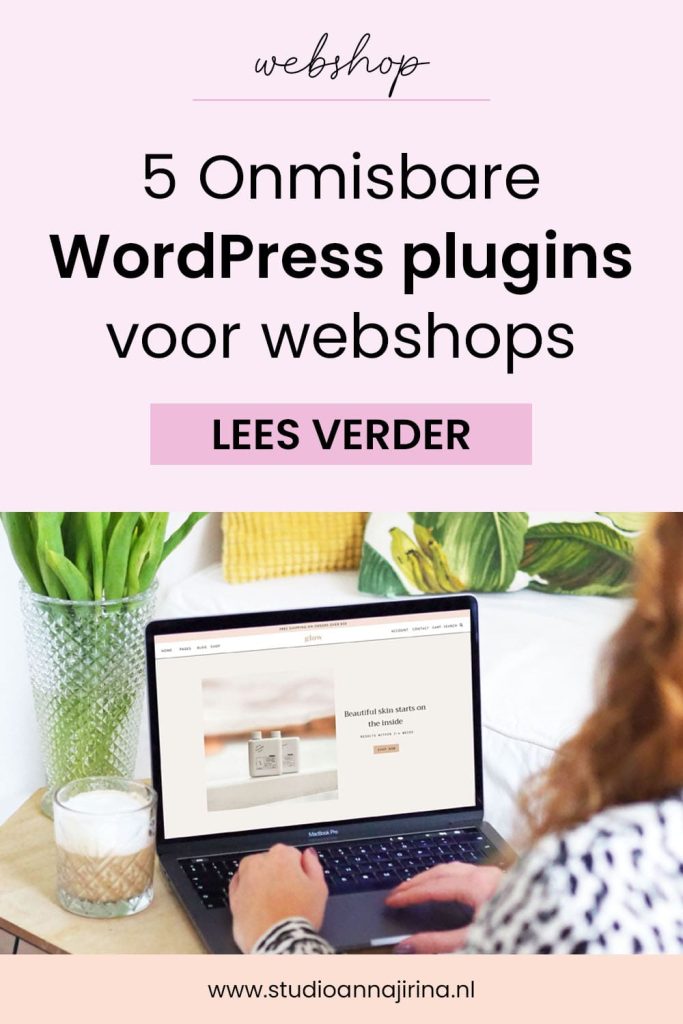 5 Onmisbare WordPress plugins voor webshops - Studio Anna Jirina